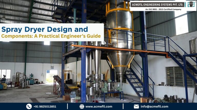 Spray Dryer Design and Components: Engineer’s Guide